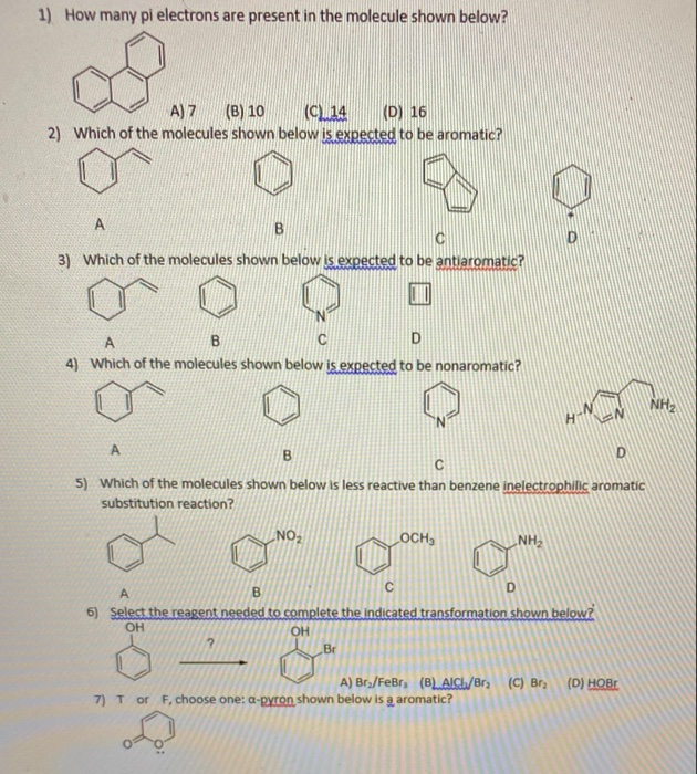 Solved 1) How many pi electrons are present in the molecule | Chegg.com