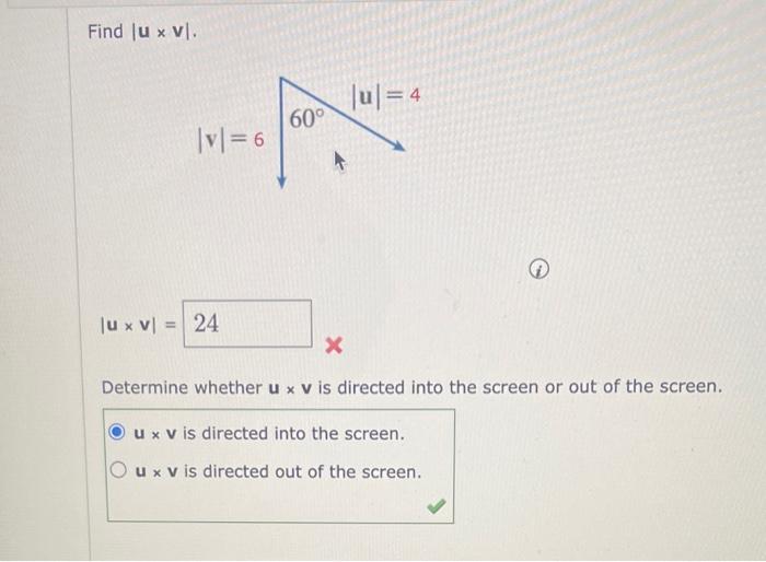Solved Find ∣u×v∣ (i) ∣u×v∣= Determine whether u×v is | Chegg.com