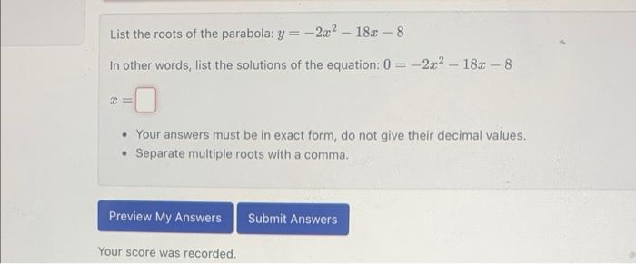Solved list the root of the parabola. in other words, list | Chegg.com