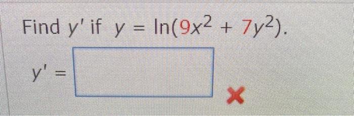 Solved y=ln(9x2+7y2) (1 point) cos(x)tan(x)−cos(x)=0 Find | Chegg.com