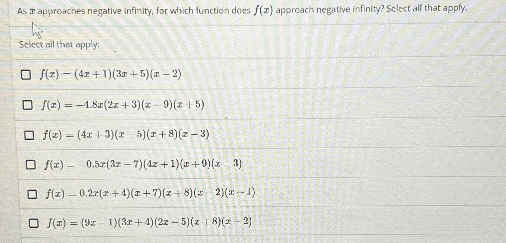 Solved As x ﻿approaches negative infinity, for which | Chegg.com