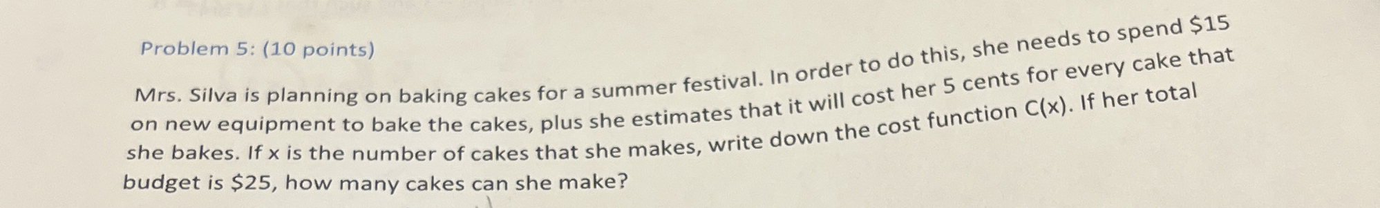 Solved Problem 5: (10 ﻿points)Mrs. ﻿Silva is planning on | Chegg.com
