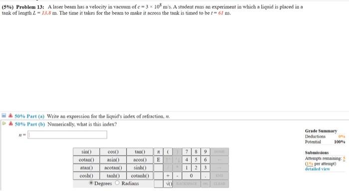 Solved: (5%) Problem 13: A Laser Beam Has A Velocity In Va... | Chegg.com