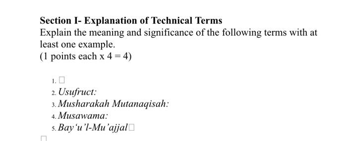 Solved Section I- Explanation of Technical Terms Explain the | Chegg.com
