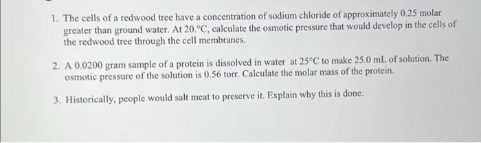 Solved 1. The cells of a redwood tree have a concentration | Chegg.com