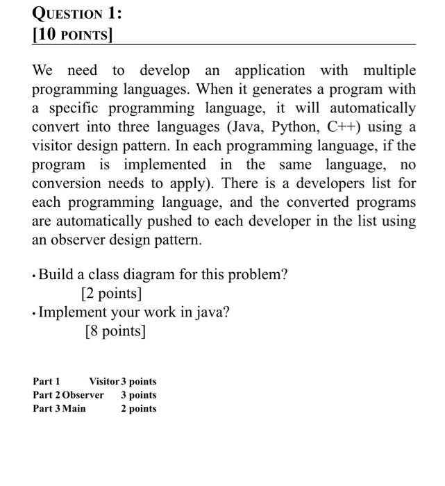 Solved We need to develop an application with multiple | Chegg.com