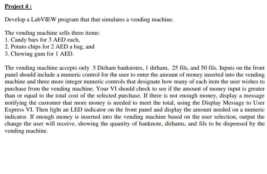 Solved Project 4: Develop a LabVIEW program that that | Chegg.com