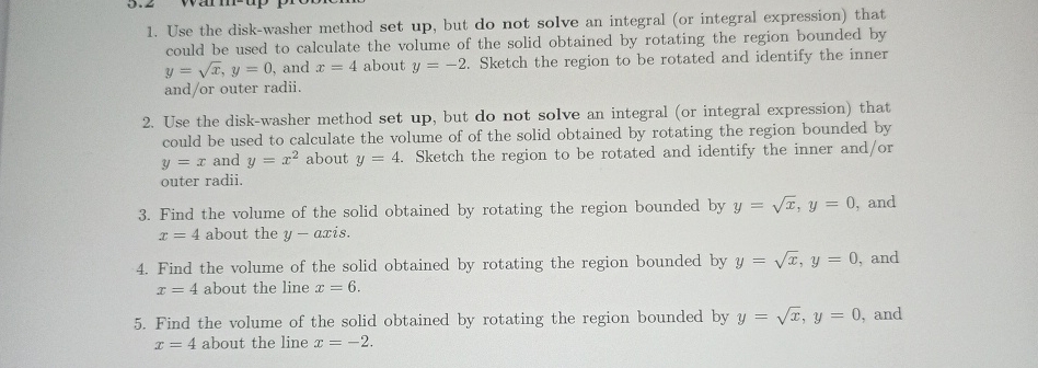 Solved 1) ﻿Use the disk-washer method set up, ﻿but do not | Chegg.com