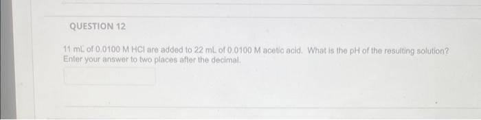 Solved 11 mL of 0.0100MHCl are added to 22 mL of 0.0100M | Chegg.com