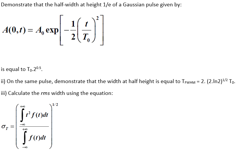 Demonstrate that the half-width at height 1e ﻿of a | Chegg.com
