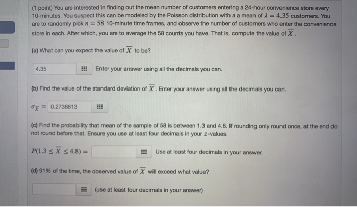 Solved (1 point) You are interested in finding out the mean | Chegg.com