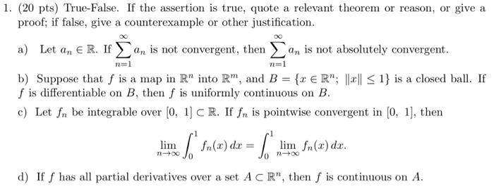Solved 1. (20pts) True-False. If the assertion is true, | Chegg.com