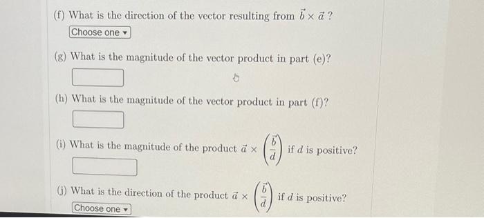 Solved Consider a in the positive direction of x,b in the | Chegg.com