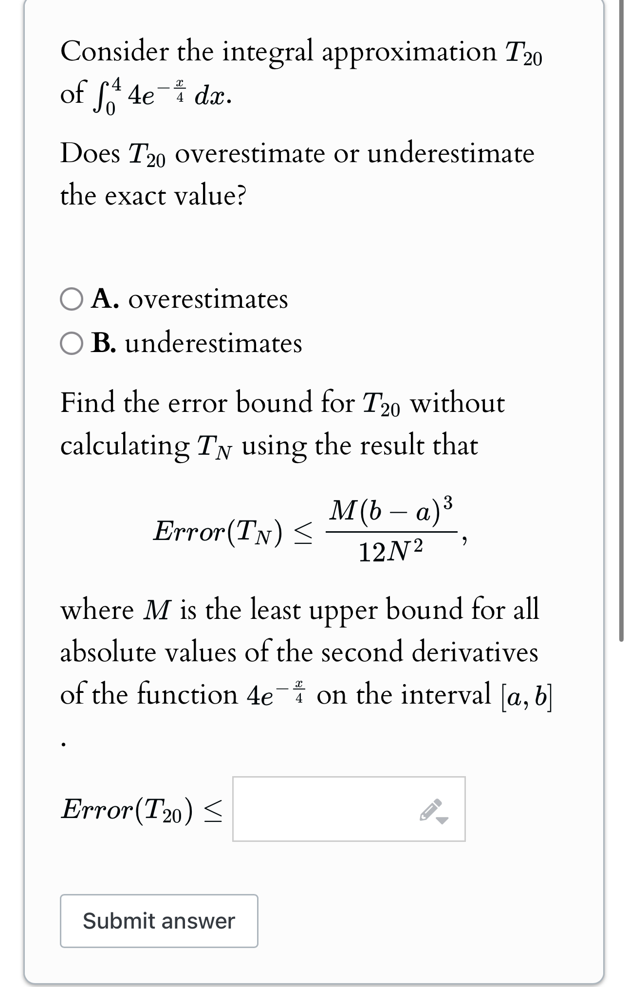 Solved Consider the integral approximation T20 ﻿of | Chegg.com