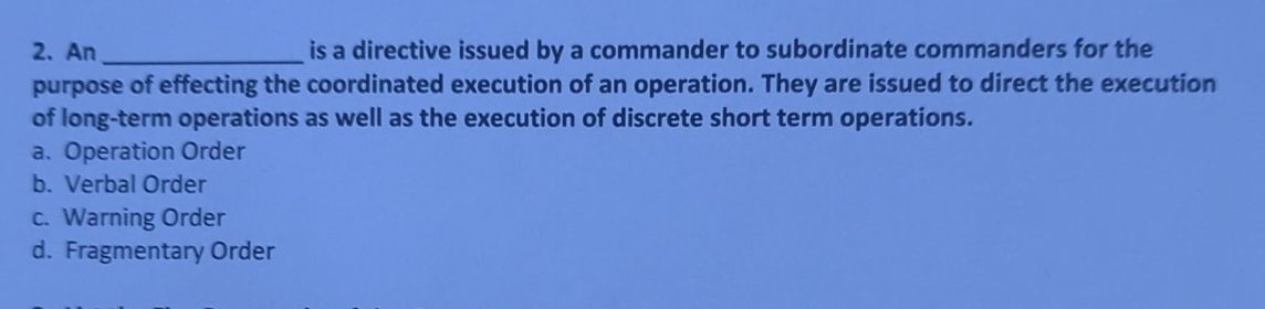 Solved An is a directive issued by a commander to | Chegg.com