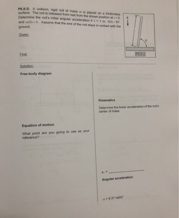 Solved 26.8-2) A uniform, ngid rod of mass m is placed on a | Chegg.com