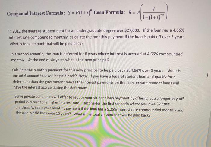 Solved Compound Interest Formula: S = P(1+i)" Loan Formula: | Chegg.com