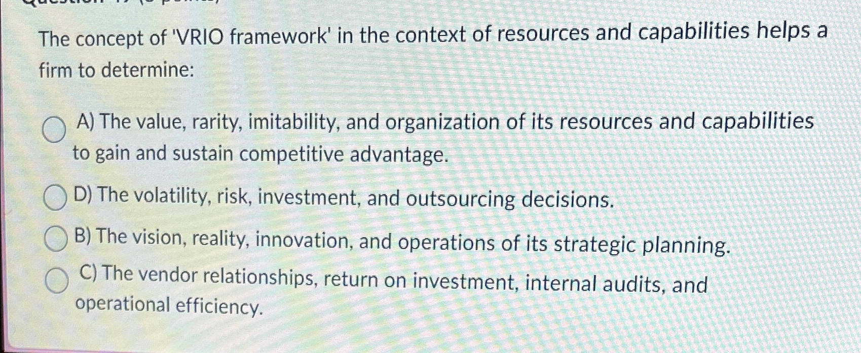Solved The concept of 'VRIO framework' in the context of | Chegg.com
