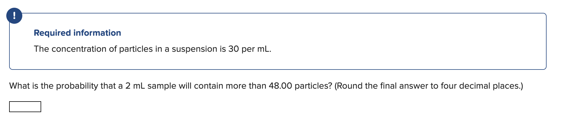 Solved !Required informationThe concentration of particles | Chegg.com
