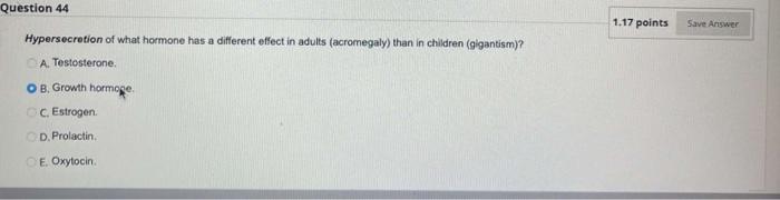 Hypersecretion of what hormone has a different effect | Chegg.com