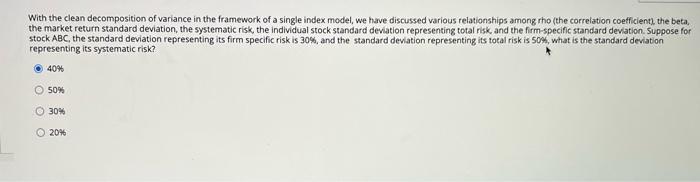 Solved With the clean decomposition of variance in the | Chegg.com