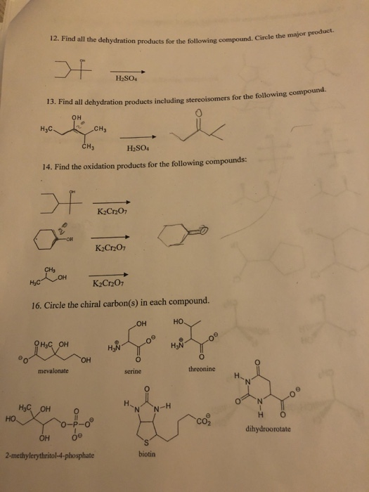 Solved 12. Find all the dehydration products for the | Chegg.com