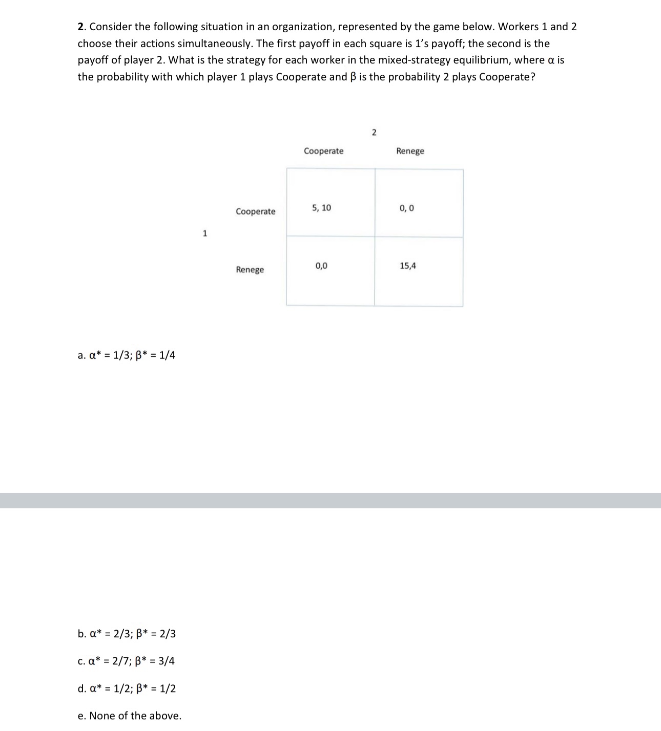 Solved Consider the following situation in an organization, | Chegg.com