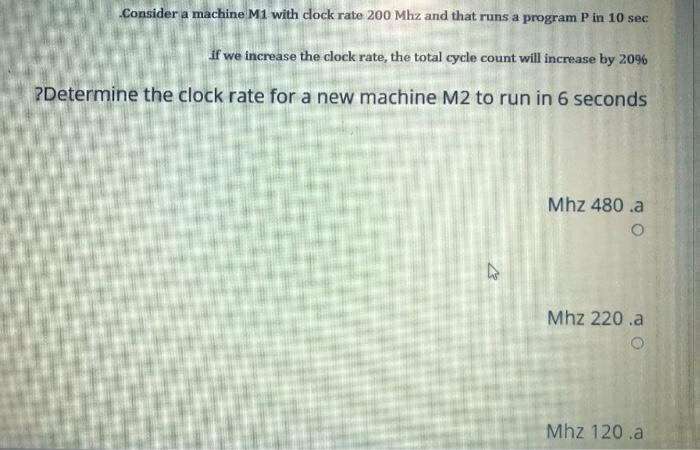 Solved .Consider a machine M1 with clock rate 200 Mhz and | Chegg.com
