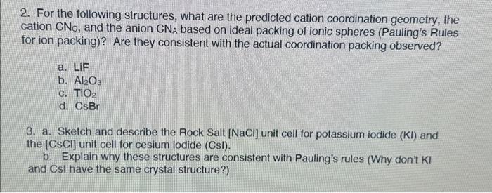 Solved 2 For The Following Structures What Are The