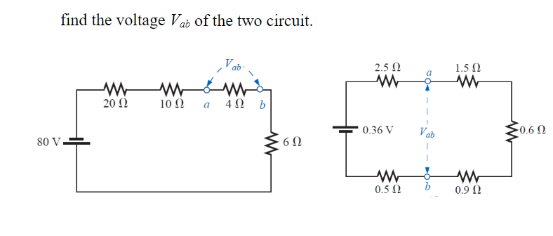 Solved find the voltage Vab ﻿of the two circuit. | Chegg.com