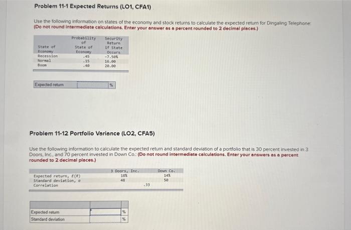 Solved Problem 11-1 Expected Returns (LO1, CFA1) Use the | Chegg.com