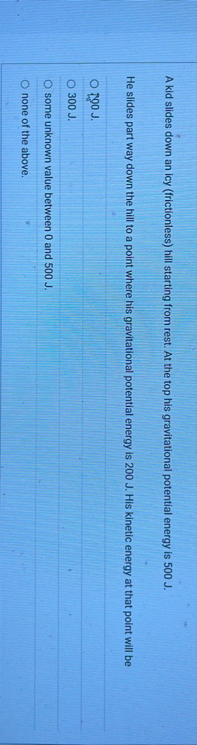 Solved A kid slides down an icy (frictionless) ﻿hill | Chegg.com