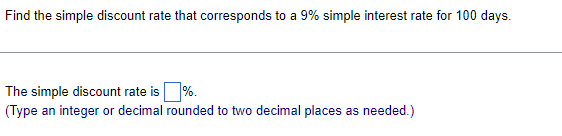 Solved Find the simple discount rate that corresponds to a | Chegg.com
