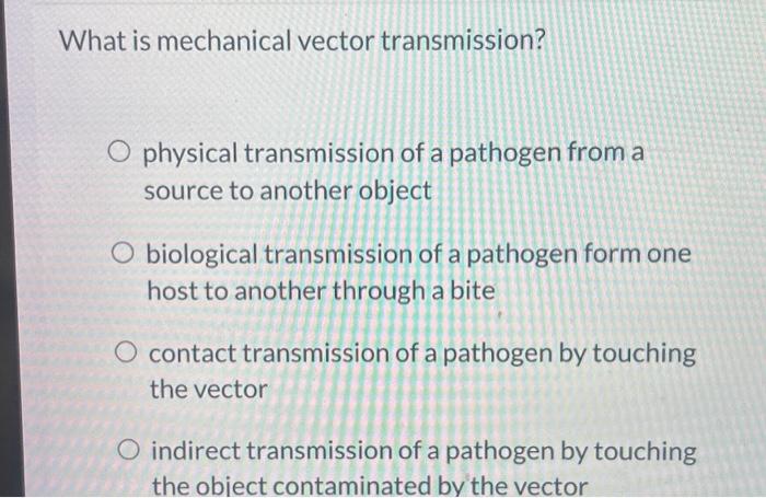 Solved What is mechanical vector transmission? physical | Chegg.com