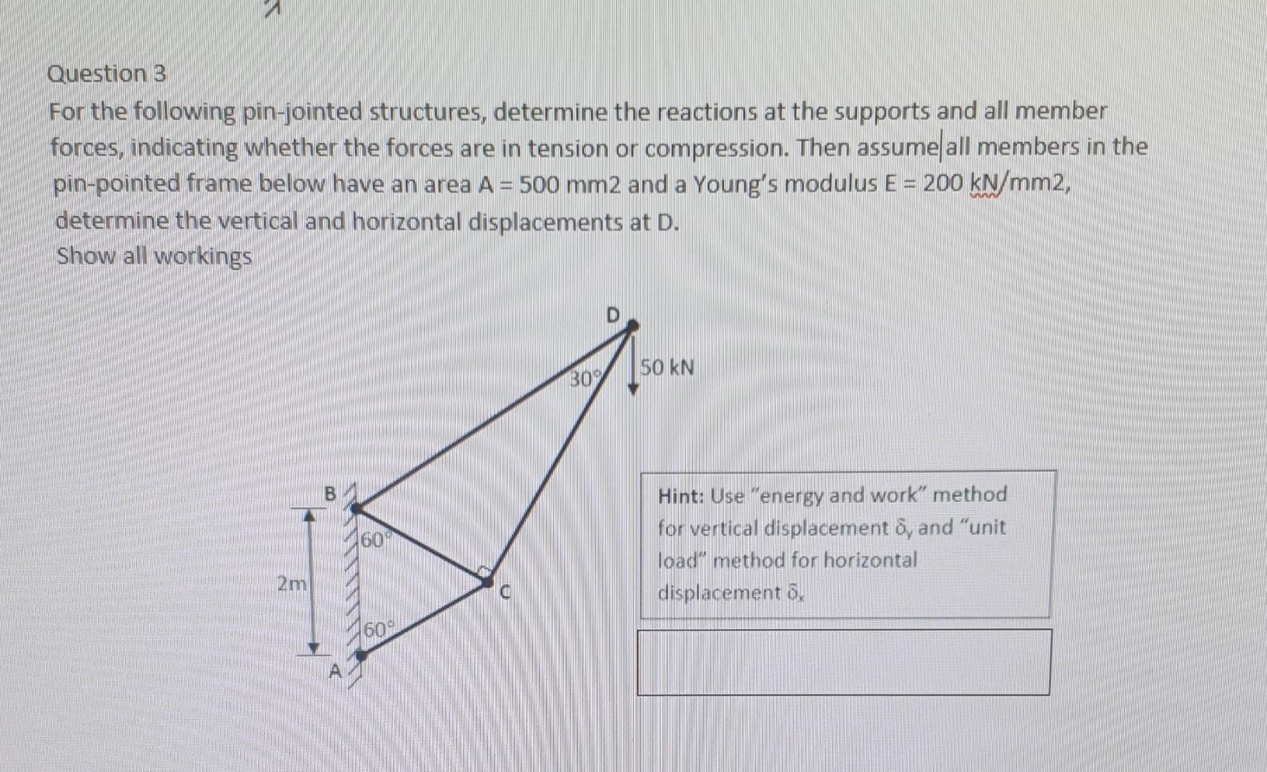 Solved Question 3 For the following pin-jointed structures, | Chegg.com