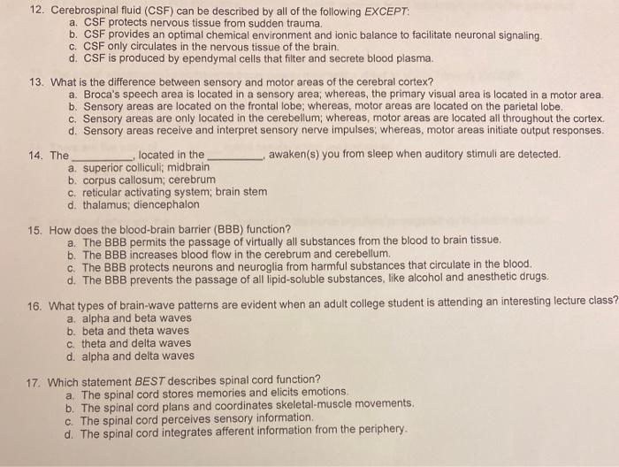 Solved 12. Cerebrospinal fluid (CSF) can be described by all | Chegg.com