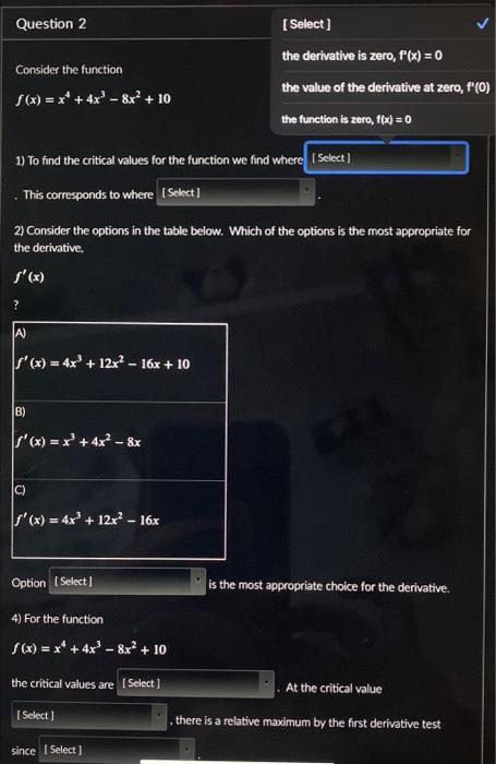 Solved f(x)=x4+4x3−8x2+10 1) To find the critical values for | Chegg.com