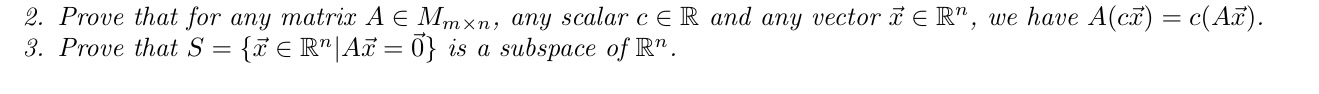 Solved Prove that for any matrix AinMm×n, ﻿any scalar cinR | Chegg.com