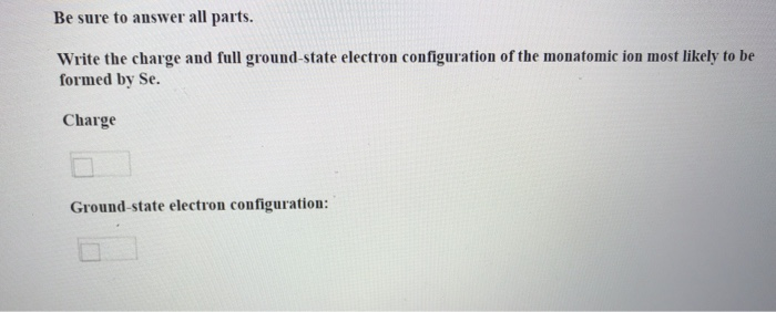 Solved Be sure to answer all parts. Write the charge and | Chegg.com Solved Be sure to answer all parts. Write the charge and | Chegg.com