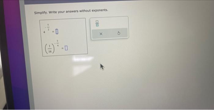 Solved Simplify. Write your answers without exponents. | Chegg.com