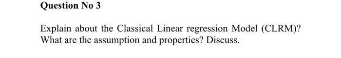 Solved Explain about the Classical Linear regression Model | Chegg.com