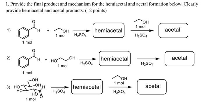 Solved 1. Provide the final product and mechanism for the | Chegg.com