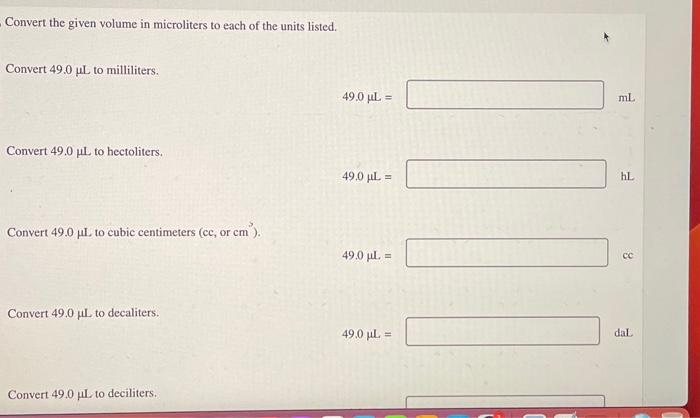 Solved Convert the given volume in microliters to each of | Chegg.com