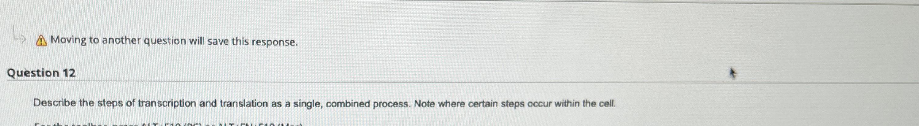 Solved Question 12Describe the steps of transcription and | Chegg.com
