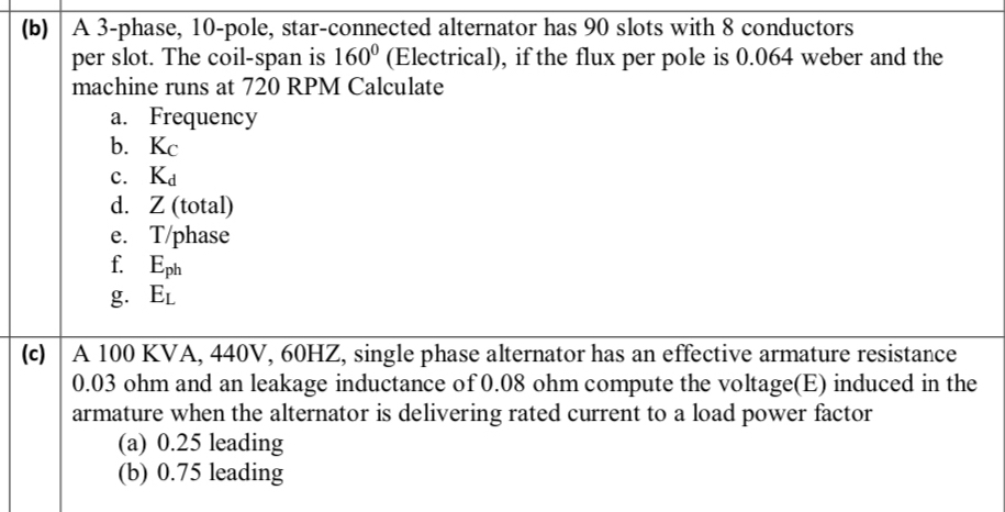 Solved (b) ﻿A 3-phase, 10-pole, star-connected alternator | Chegg.com