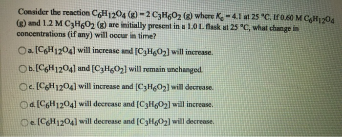 Solved Consider the reaction C6H1204 (g) – 2 C3H6O2 (g) | Chegg.com