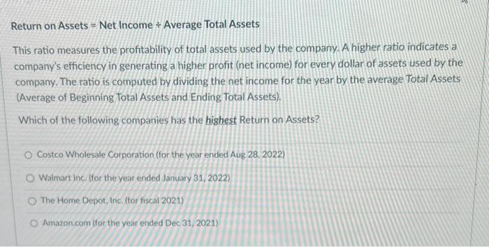 Solved Return on Assets = Net Income ÷ Average Total Assets | Chegg.com
