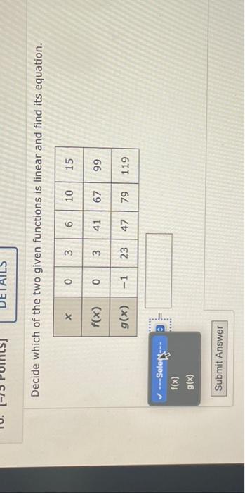 Solved Decide which of the two given functions is linear and | Chegg.com