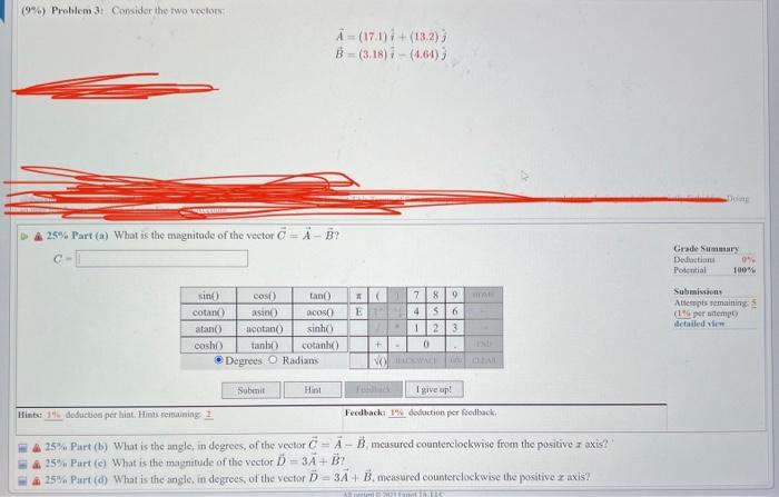Solved (9\%) Problem 3: Consider the two vectors: | Chegg.com