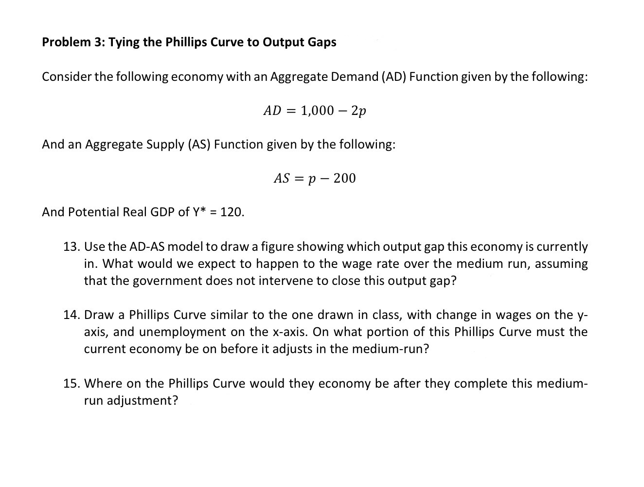 Solved Problem 3: Tying the Phillips Curve to Output | Chegg.com